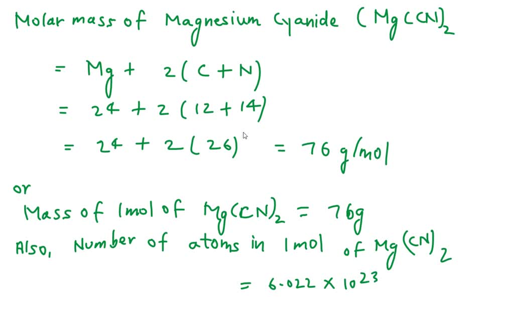 SOLVED: ot pt How many atoms are present in 423 g of magnesium cyanide ...