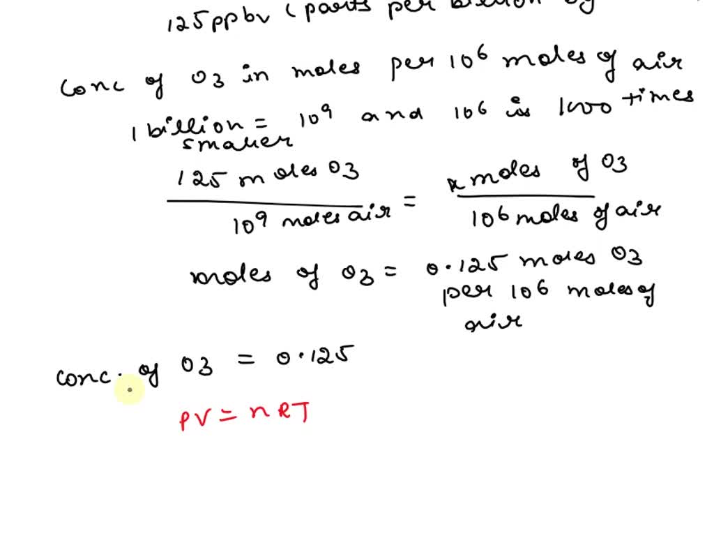 SOLVED: The concentration of ozone (O3) in Los Angeles on a hot summer day (T = 30Â°C, P = 1 atm ...