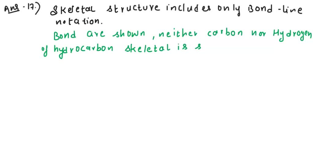SOLVED: PROBLEM 17: Convert the following condensed structures into skeletal structures ...