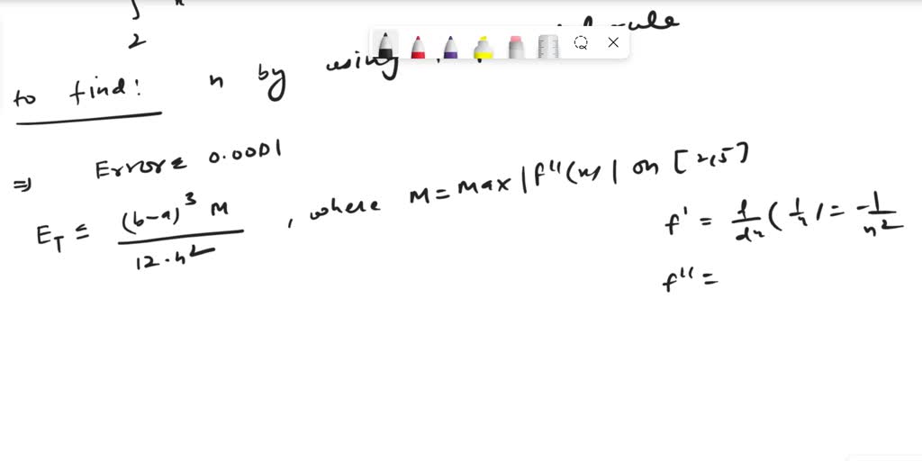 SOLVED: Use the error formulas to find such that the error in the ...