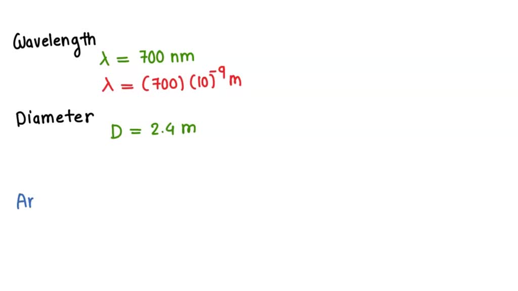 SOLVED: The primary mirror of the Hubble Space Telescope (HST) is approximately 2.4 m wide. What ...