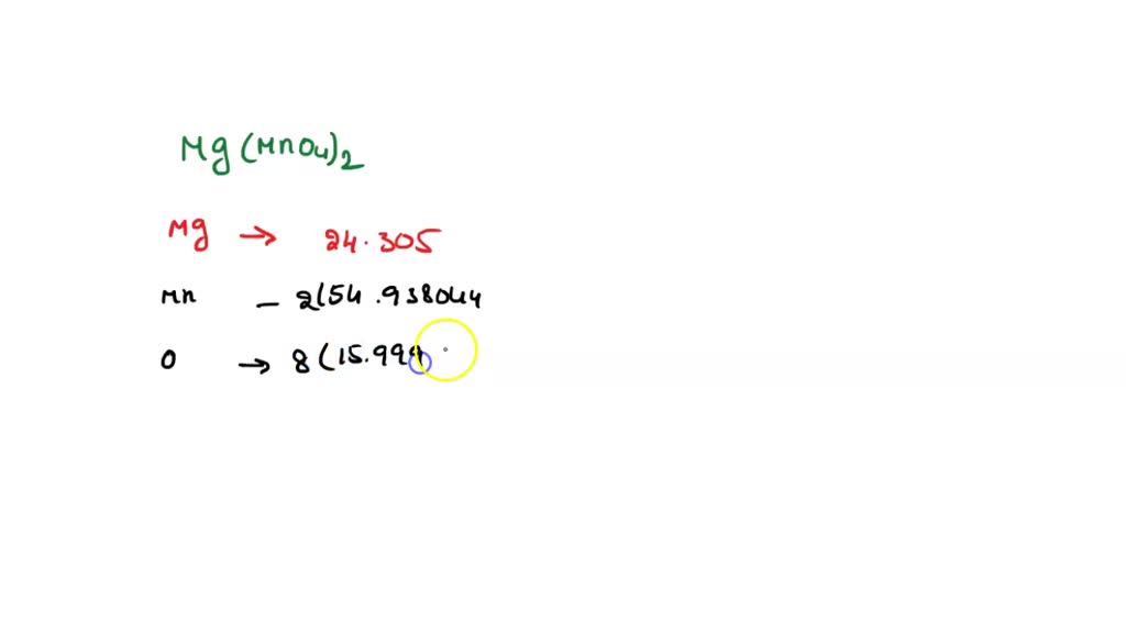 SOLVED: To for magnesium permanganate? What is the formula mass (in amu ...