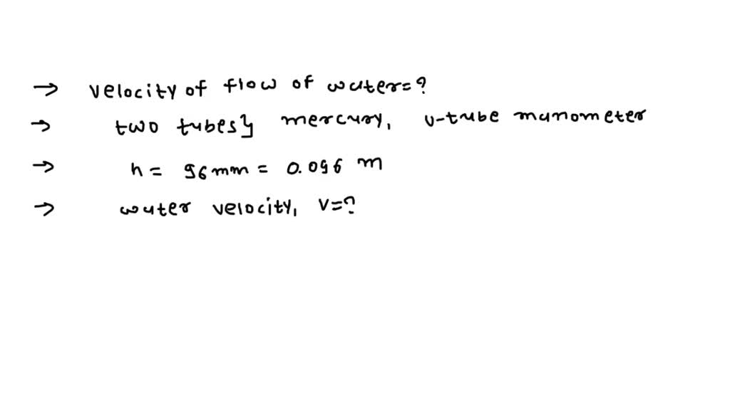 SOLVED: A Pitot-static tube is used to measure the velocity of a flow ...