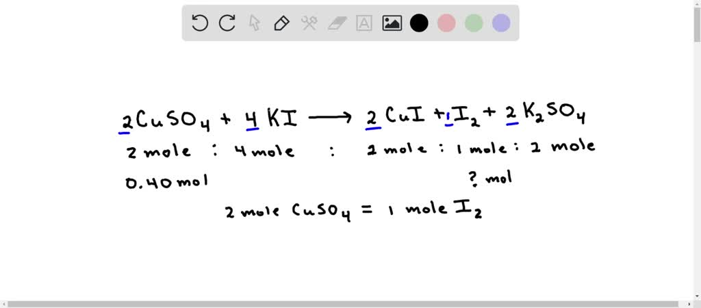 SOLVED: Given the balanced chemical equation 2 CuSO4 + 4 KI â†’ 2 CuI ...