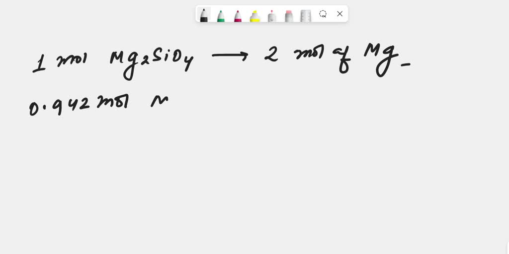 SOLVED: Calculate the number of magnesium atoms in a 130.0g sample of forsterite Mg2SiO4. Be ...