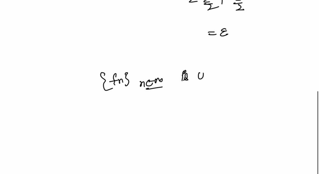 Solved Exercise 718 Prove Cauchys Theorem For Sequences Of Functions A Sequence Of 