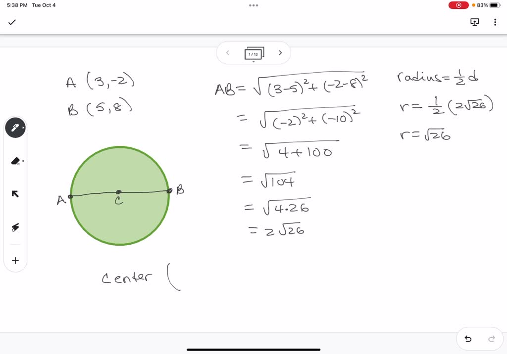 SOLVED: A is (3,-2) and B is (5,8). AB is the diameter of a circle and ...