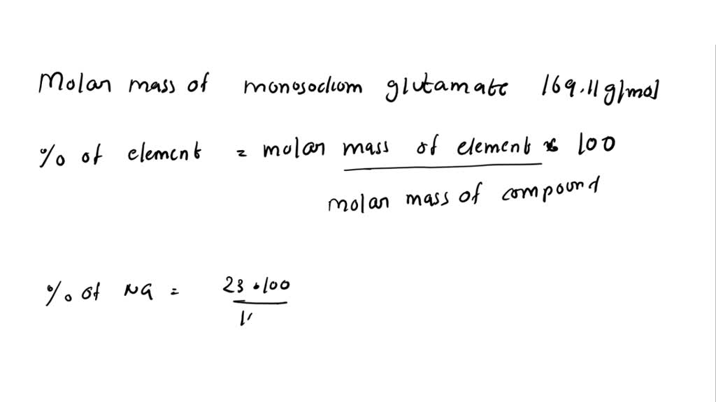 SOLVED: Text: What is the mass % of hydrogen in MSG (monosodium ...