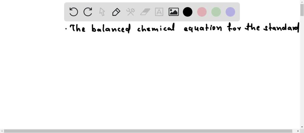 Solved Write The Balanced Chemical Equation For The Standard Formation