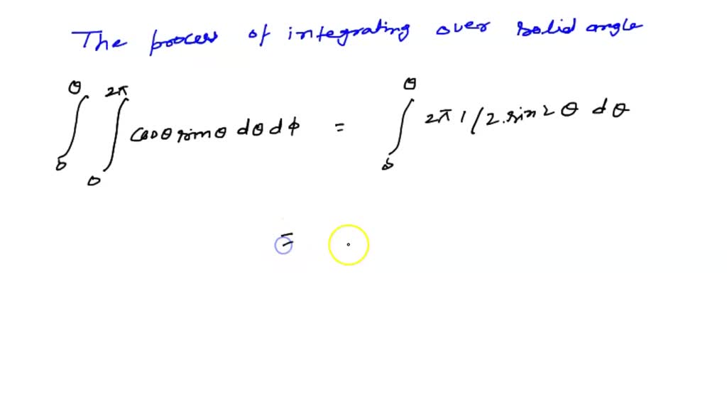 SOLVED: Consider the process of integrating over "solid angle". This ...