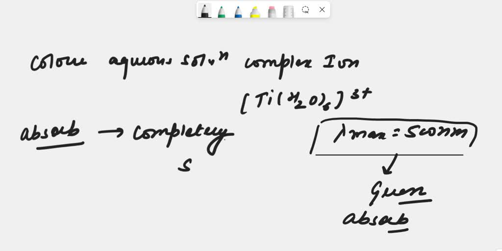SOLVED: The complex ion [Ti(H2O)6] 3+ has a maximum wavelength around ...