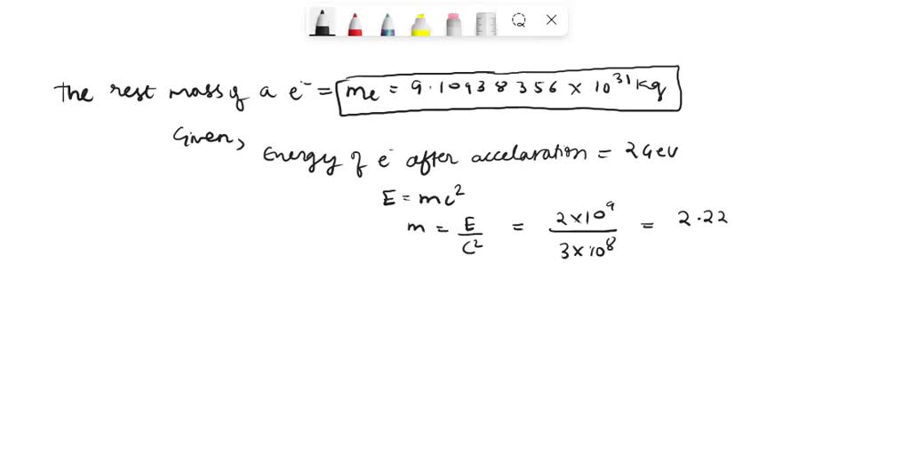 SOLVED: Compute the rest mass of an electron. The electron is ...