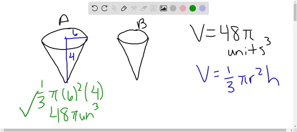 SOLVED: Cones A and B both have a volume of 48Ï€ cubic units, but they ...