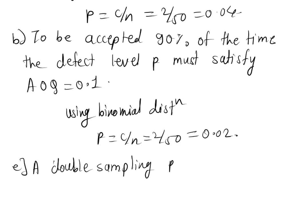 SOLVED: Suppose that a supplier ships components in lots of 5000. A single-sampling plan with n ...