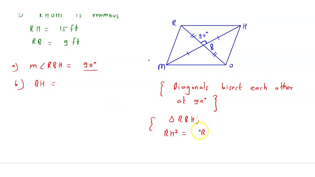 SOLVED: Given that RHOM is a rhombus, RH = 15 feet, and RB = 9 feet ...