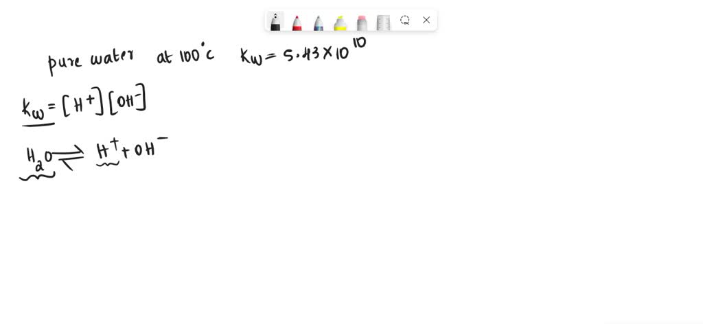 SOLVED:pKw for pure water is 14.00. Calculate the concentration of the ...