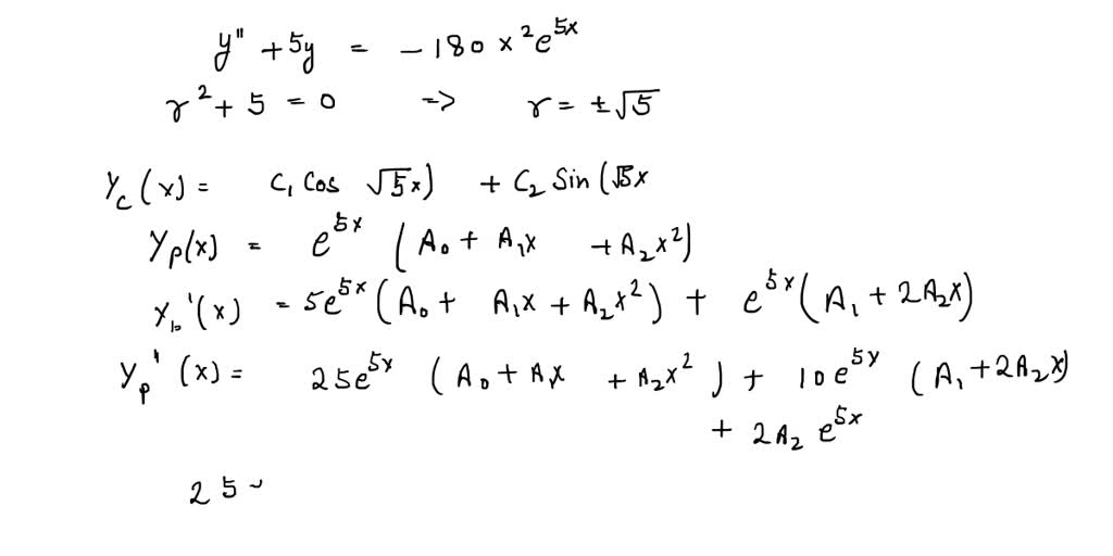 SOLVED: Consider the following differential equation to be solved by ... SOLVED: Consider the following differential equation to be solved by ...