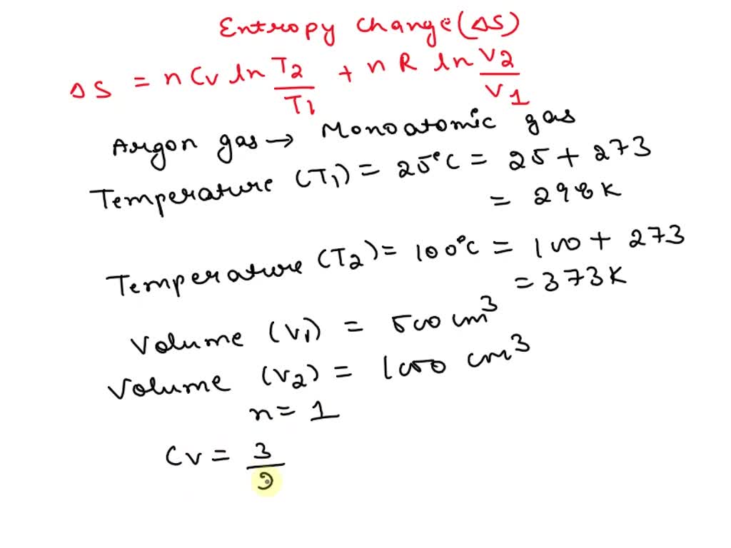 SOLVED: 'Calculate the entropy change when Argon at 25 0C and 1 atm ...