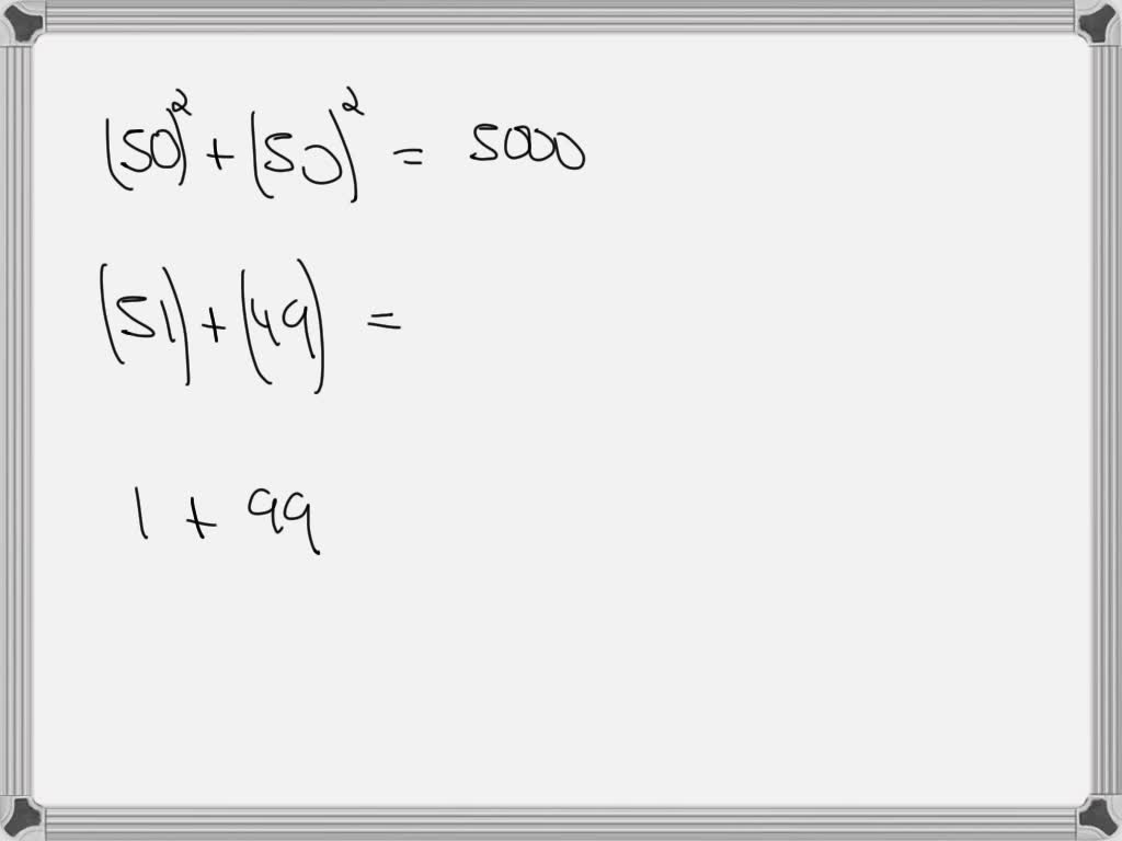 SOLVED: Find the values of two positive numbers, represented by a and b, respectively, whose sum ...