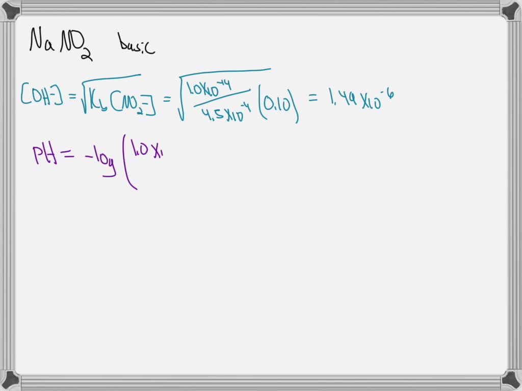 SOLVED: Use the information in your text to calculate the pH of a 0.10 M sodium nitrite solution ...