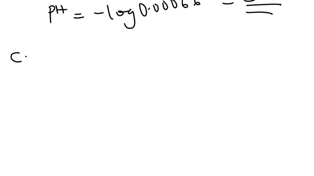 SOLVED: Calculating pH from hydrogen ion concentration and significant figure note: To calculate ...