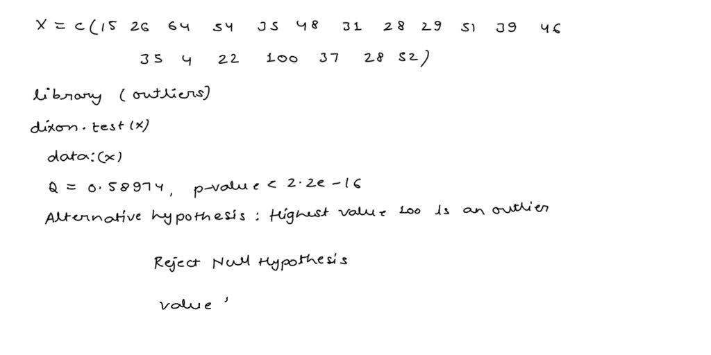 SOLVED: In statistics Q-test is used for finding and rejection of ...