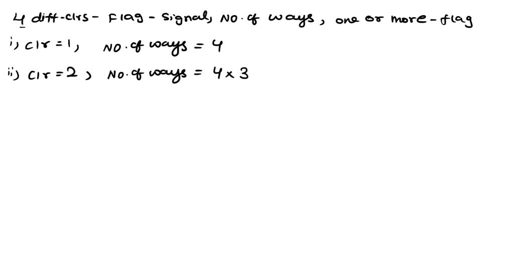 SOLVED: Four different colored flags can be hung in a row to make a ...