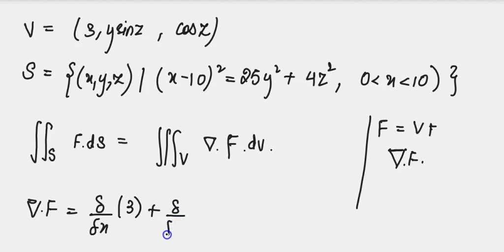 SOLVED: Let v (3, y sin 2, COS be the velocity field of a fluid. Compute the flux of U across ...