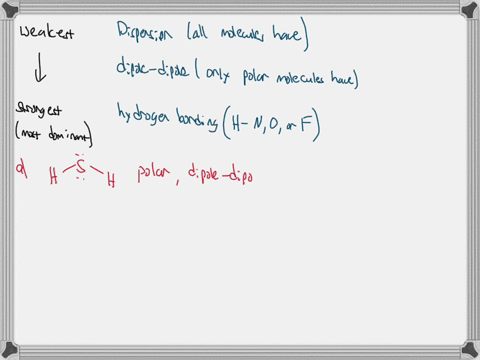 SOLVED: Interparticle forces determine the dominant interparticle force ...