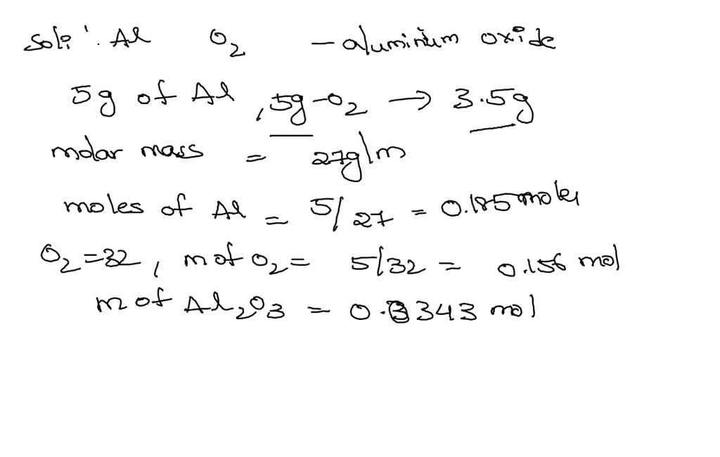 Solved Solid Aluminum And Gaseous Oxygen React In A Combination