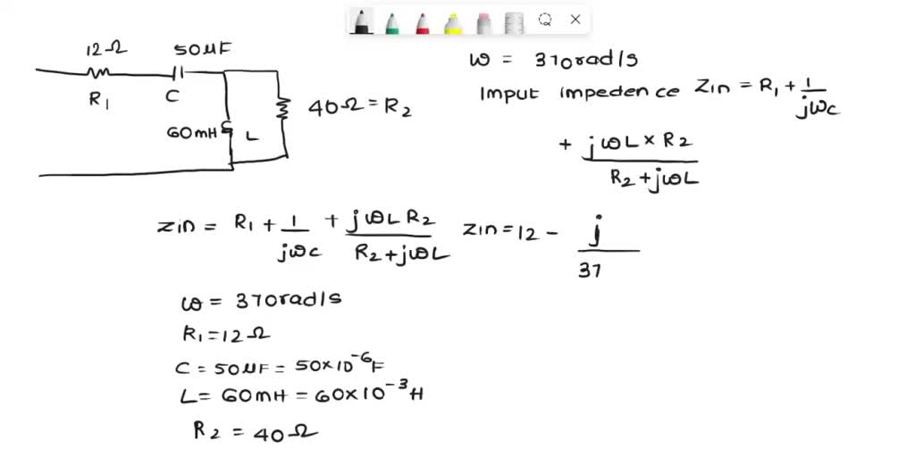 SOLVED: Problem 09.039 - Input Impedance of an R, L, and C Circuit For the circuit shown in the ...