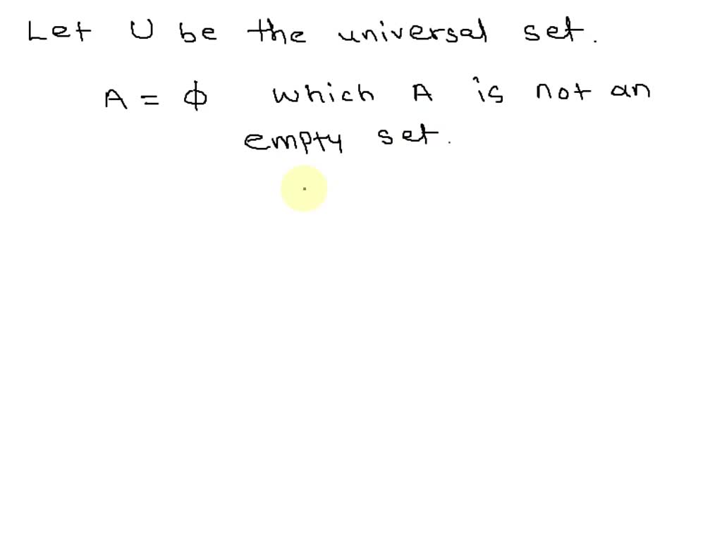 SOLVED: Determine whether the set A U is equal to A, or U. Assume A and ...