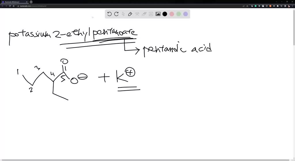 SOLVED: Draw a structural formula for potassium 2-ethylpentanoate ...