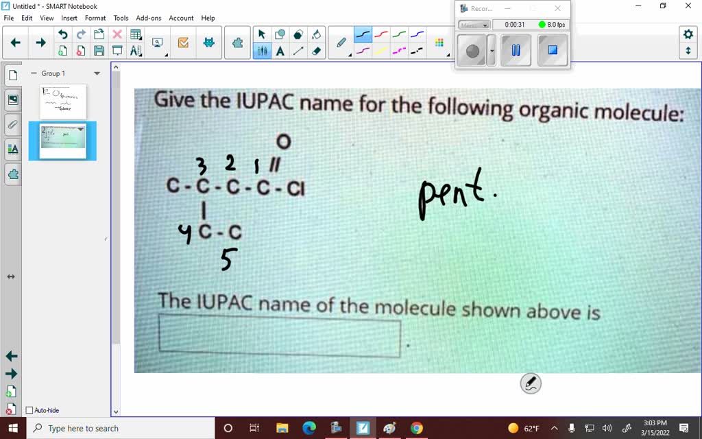 SOLVED Give The IUPAC Name For The Following Organic Molecule C C C C SOLVED Give The IUPAC Name For The Following Organic Molecule C C C C