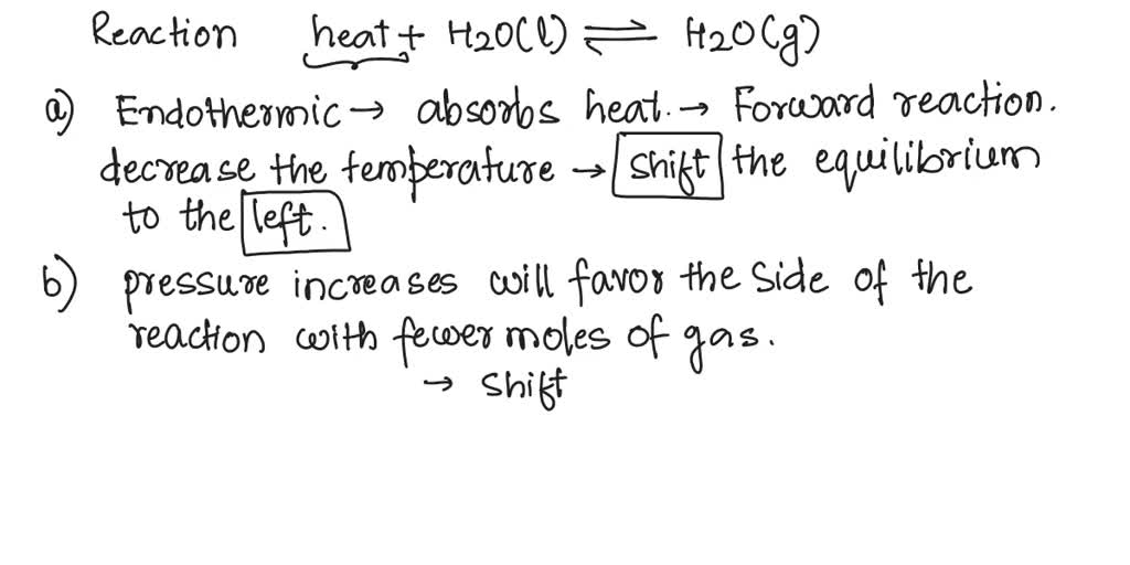 SOLVED: . Consider the system described by the following reaction: heat ...