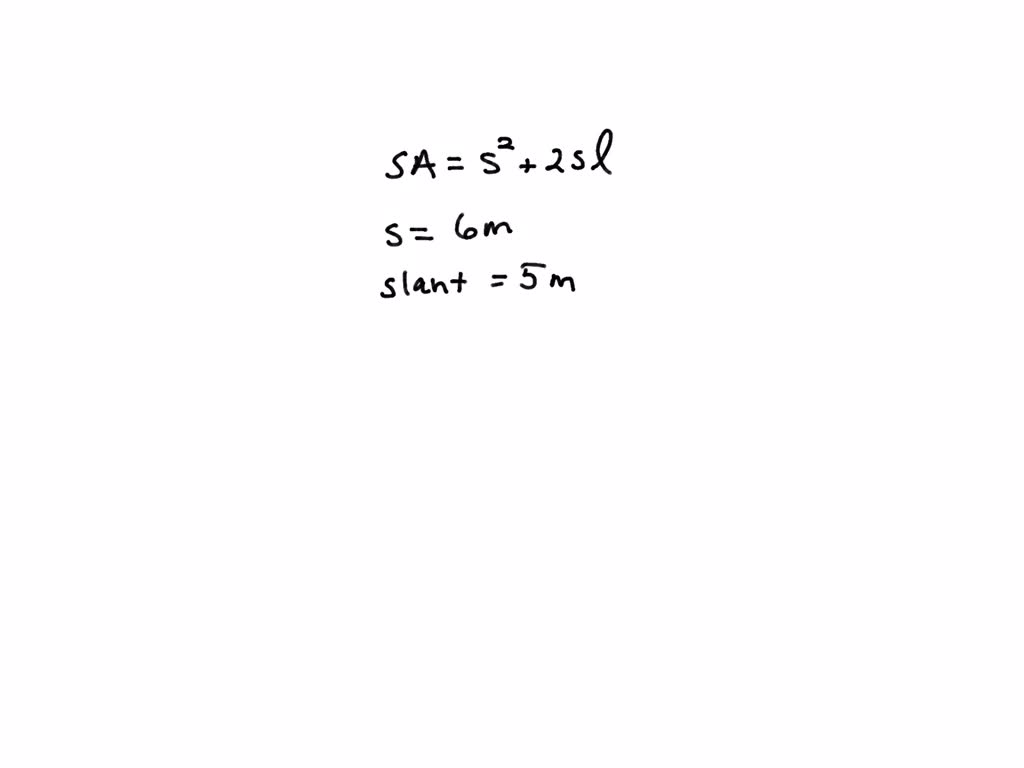 SOLVED: 'A square pyramid has base edges that each measure 6 m; a slant ...