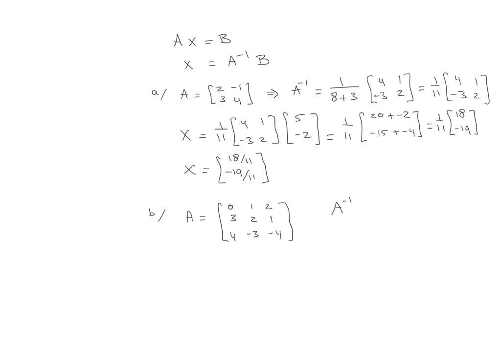 Solved 9 Use An Inverse Matrix To Solve Each System A 2 1 3 4 X Y 5 2 B 0 