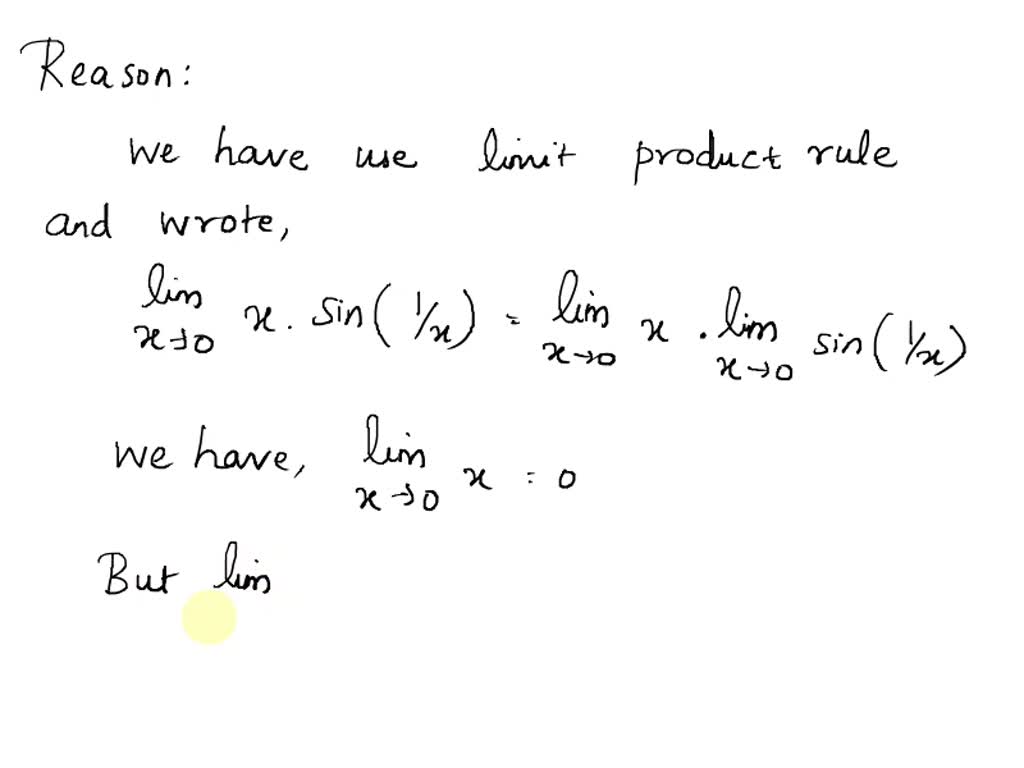 SOLVED: It is possible to use the Squeeze Theorem to prove that lim x->âˆž sin(x) = 0. Why ...