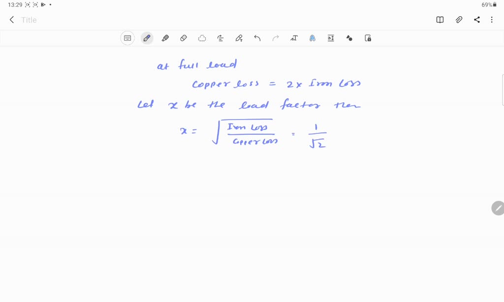 SOLVED: If the full load copper loss of a transformer is 1600W. The ...