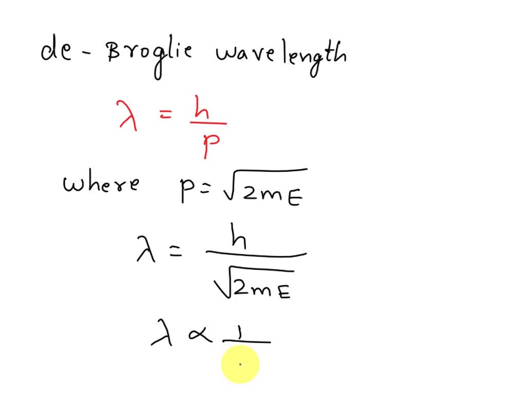Solved If A Proton And An Electron Have The Same Kinetic Energy Which