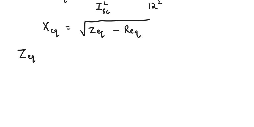 SOLVED: The Open-Circuit and Short Circuit tests will be performed on a ...