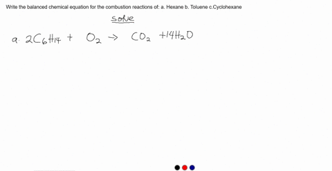 observation combustion of hexane cyclohexane and toluene