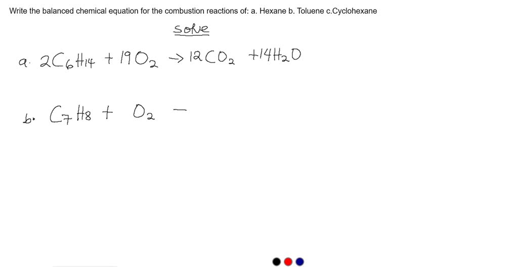 SOLVED: Write the balanced chemical equation for the combustion ...