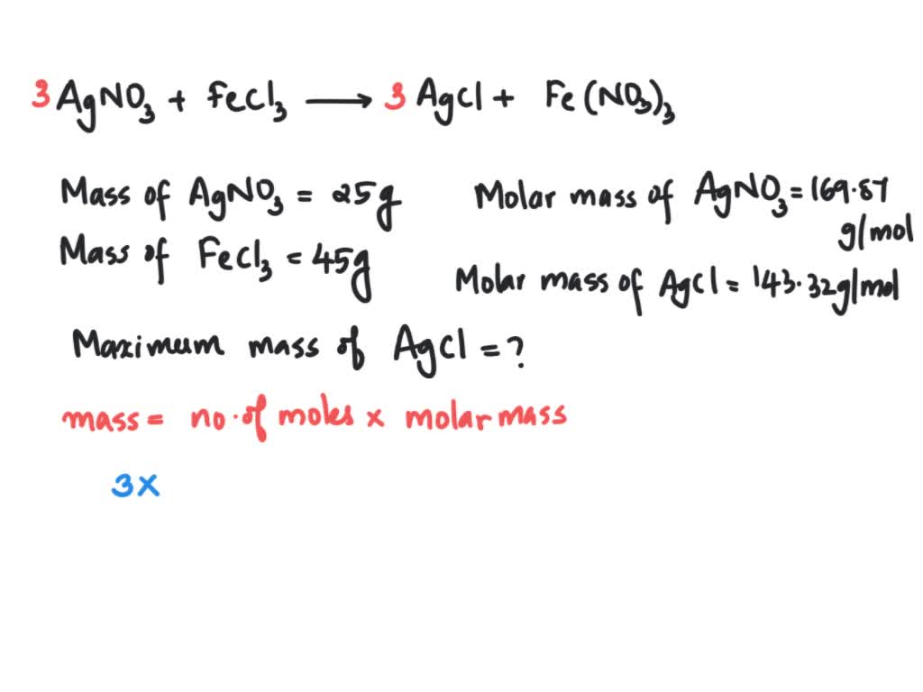 SOLVED: Silver nitrate - AgNO3 (169.87 g/mol), reacts with ferric ...