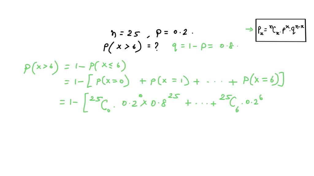 SOLVED: Calculate the exact binomial probability using Table 1 in Appendix I. Then calculate the ...