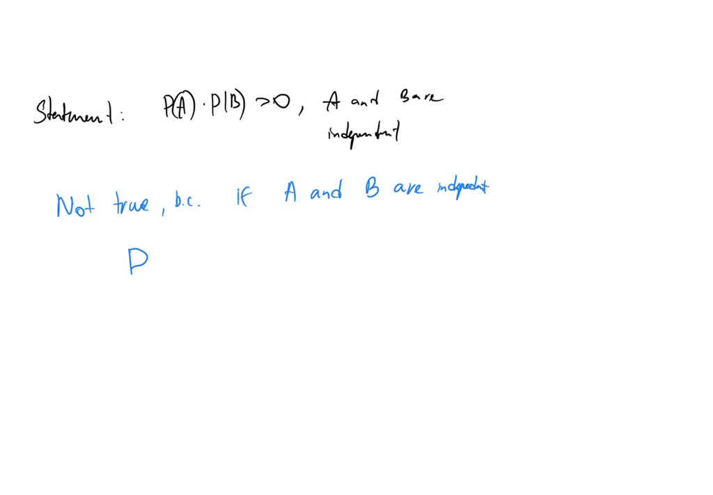 SOLVED: Given two events A and B, state whether each of the following ...