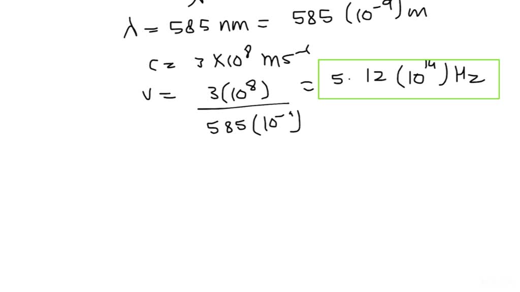 SOLVED: What is the frequency of green light that has a wavelength of ...