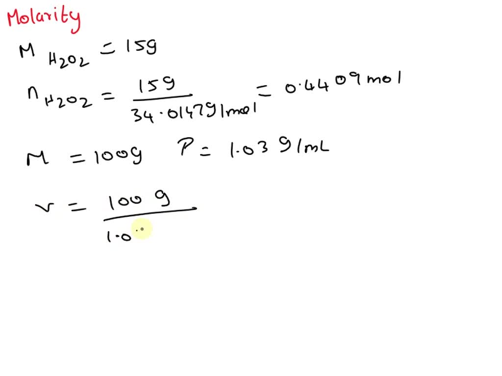 SOLVED: I need to convert the given mass percent H2O2 to Molarity in L ...