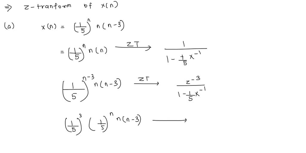 SOLVED: Determine the z-transform of each of the following signals using the Z-transform and ...