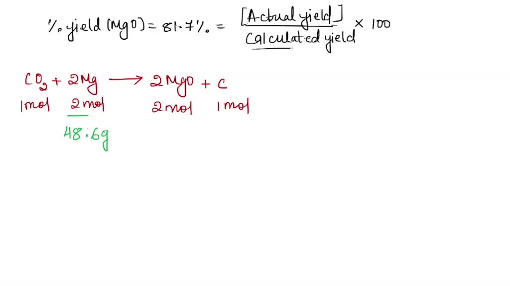 SOLVED: 16 Calculate the percentage yield of magnesium oxide (MgO) when ...